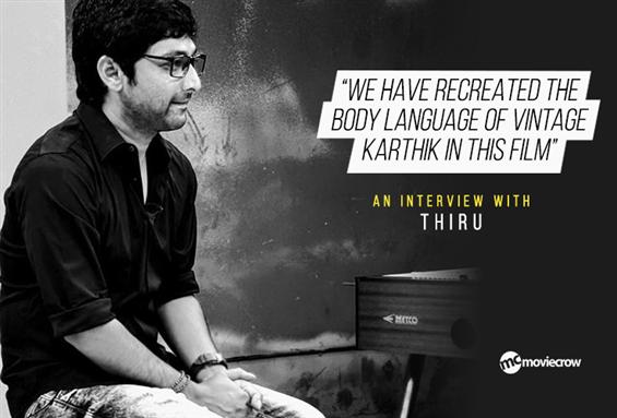 Director Thiru interview