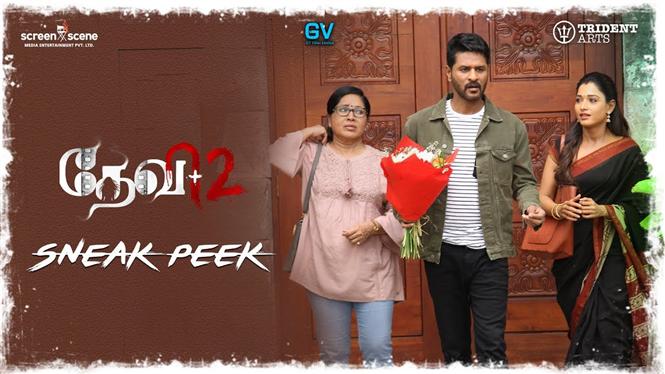 Devi 2 Sneak Peek Videos feat. Prabhu Deva, Tamannaah Tamil Movie ...