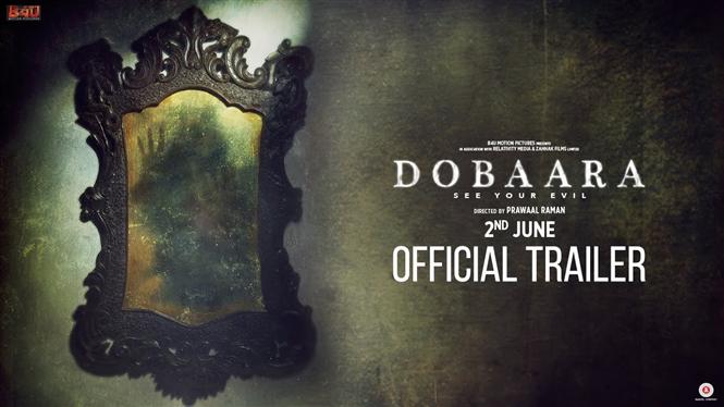 'Dobaara- See Your Evil' Official Trailer Hindi Movie, Music Reviews ...