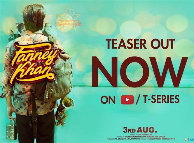 Fanney Khan Teaser ft. Anil Kapoor, Aishwariya Rai Hindi Movie, Music ...
