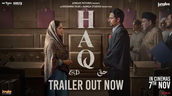 Haq Trailer Out: Yami Gautam and Emraan Hashmi Lead a Powerful ...