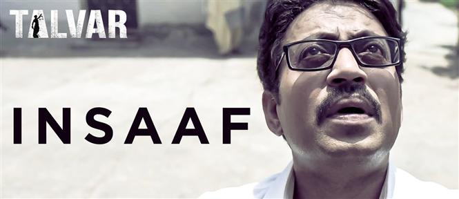 Insaaf Video Song from Talvar Hindi Movie, Music Reviews and News