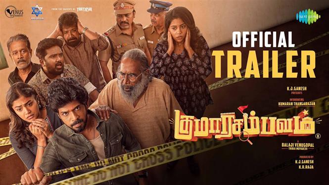 Kumaara Sambavam - A Fun Filled Trailer is Out Now Tamil Movie, Music ...