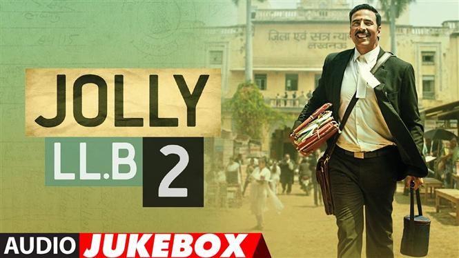 Listen to 'Jolly LLB 2' Audio JukeBox Hindi Movie, Music Reviews and News