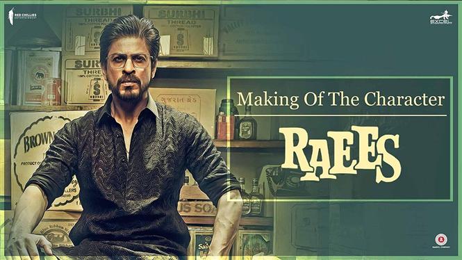 Making of the Raees Character Hindi Movie, Music Reviews and News