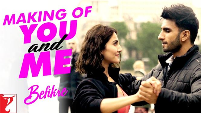 Making of 'You and Me' song from Befikre Hindi Movie, Music Reviews and ...