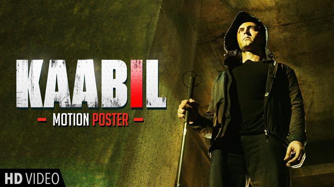 Motion Poster of Kaabil Hindi Movie, Music Reviews and News