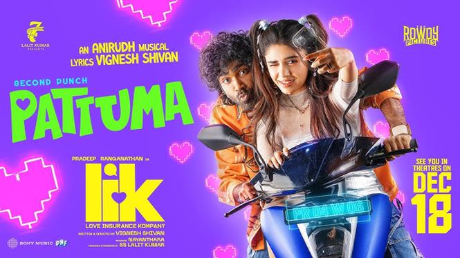 Pattuma: Second Single from LIK Released Tamil Movie, Music Reviews and ...