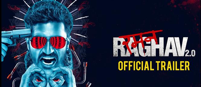 Raman Raghav 2.0 Official Trailer Hindi Movie, Music Reviews and News