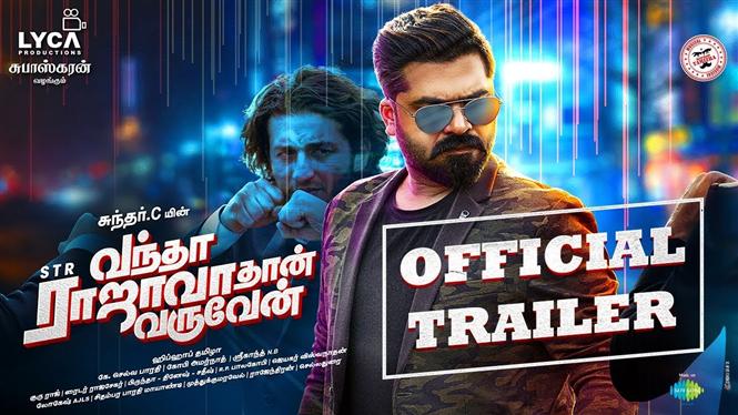 Vantha Rajavathaan Varuven - Trailer Tamil Movie, Music Reviews and News