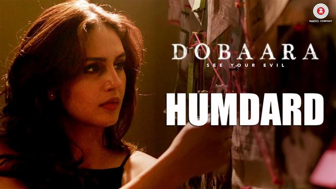 Watch 'Humdard' video song from Dobaara Hindi Movie, Music Reviews and News