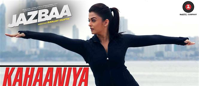 Watch 'Kahaaniya' video song from Jazbaa Hindi Movie, Music Reviews and ...